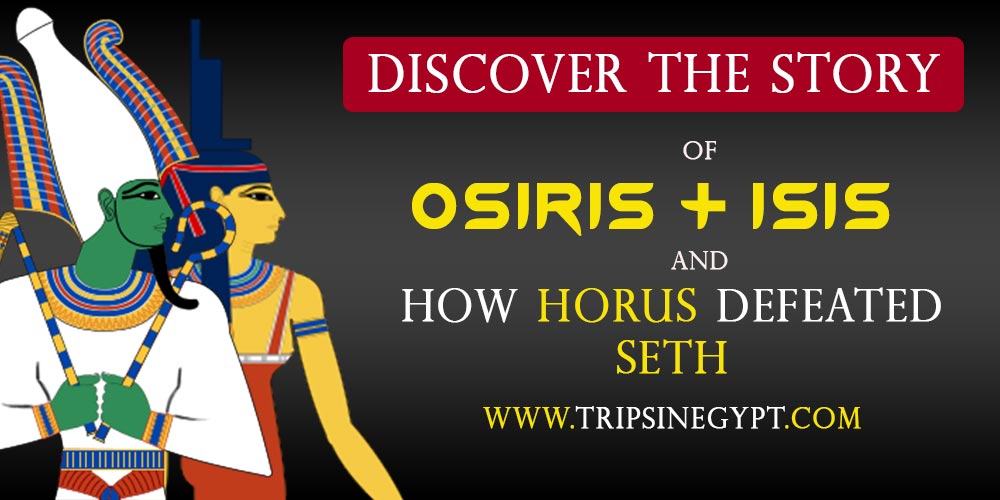 The Story Of Osiris And Isis The Myth Of Osiris And Isis Osiris Story